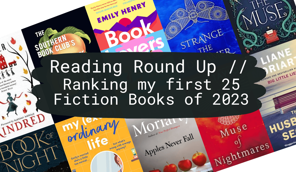 Ranking All 25 Fiction Books Read So Far In 2023 - The Wallflower Digest