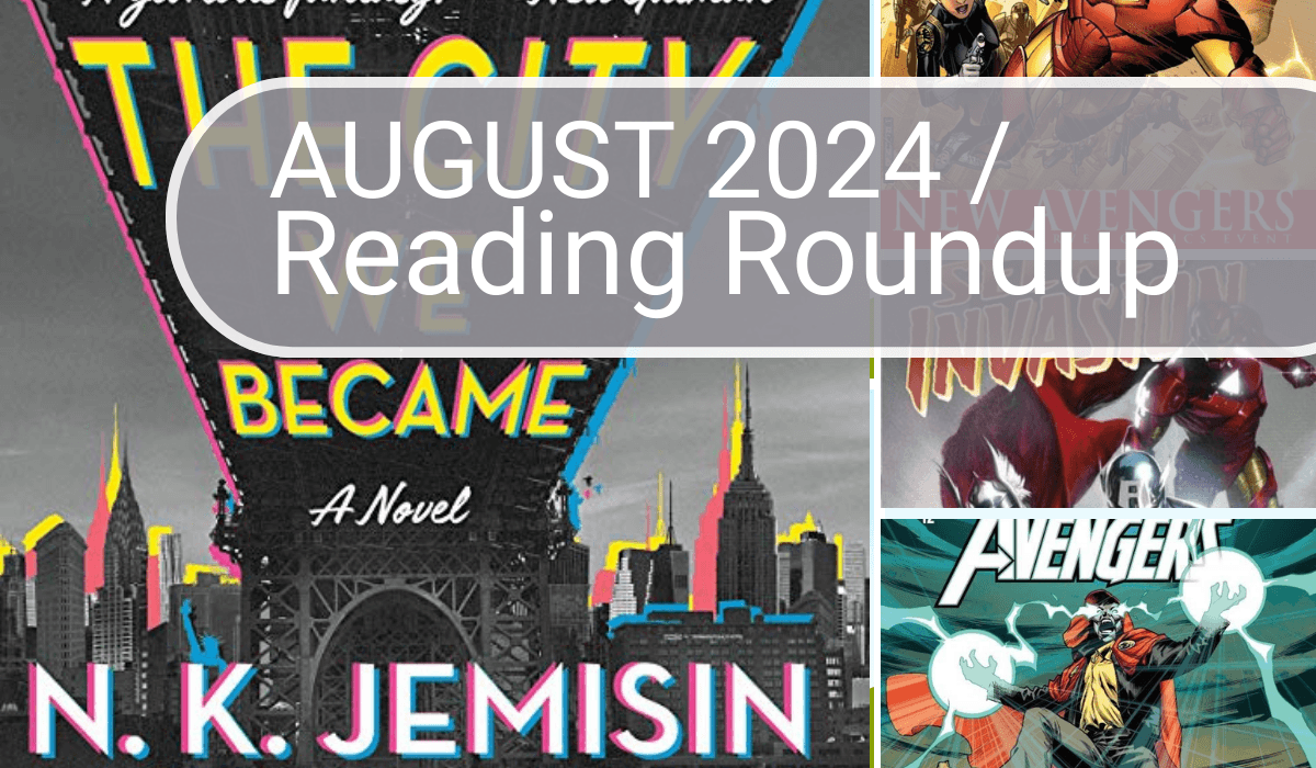 Reading Roundup: August 2024 - The Wallflower Digest