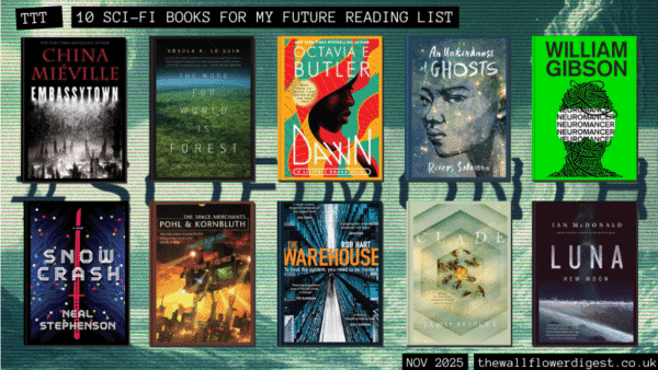 10 Science Fiction Books for My Future Reading List - The Wallflower Digest